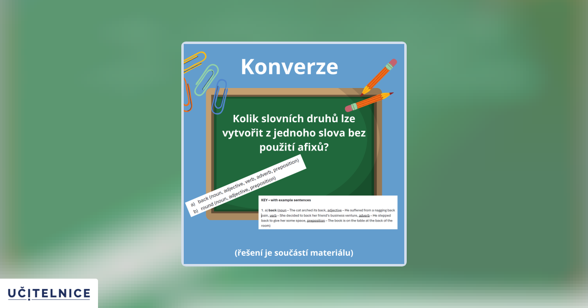 Konverze: stejná slova jako různé slovní druhy - s řešením | Učitelnice