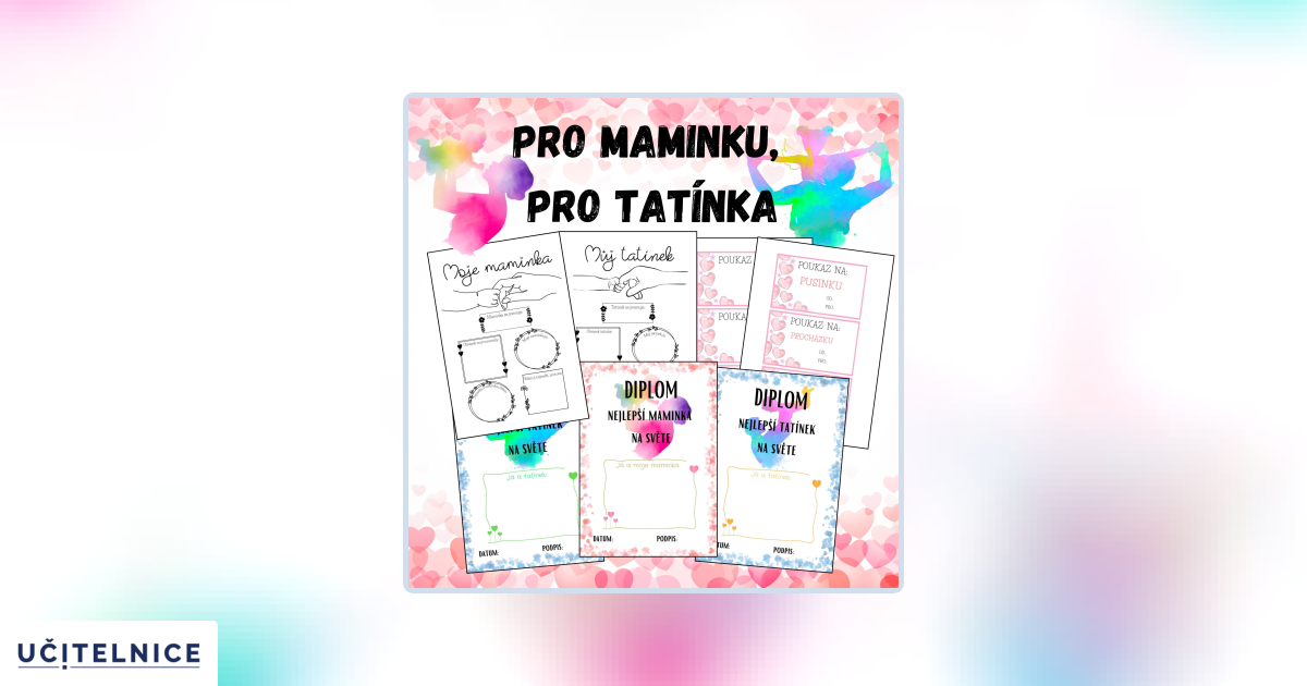 PRO MAMINKU, PRO TATÍNKA - den matek, den otců - diplomy z lásky | Učitelnice