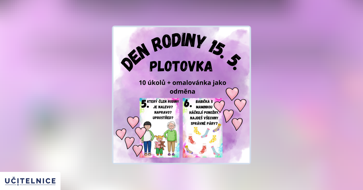 Den rodiny 15. 5. - Plotovka | Učitelnice