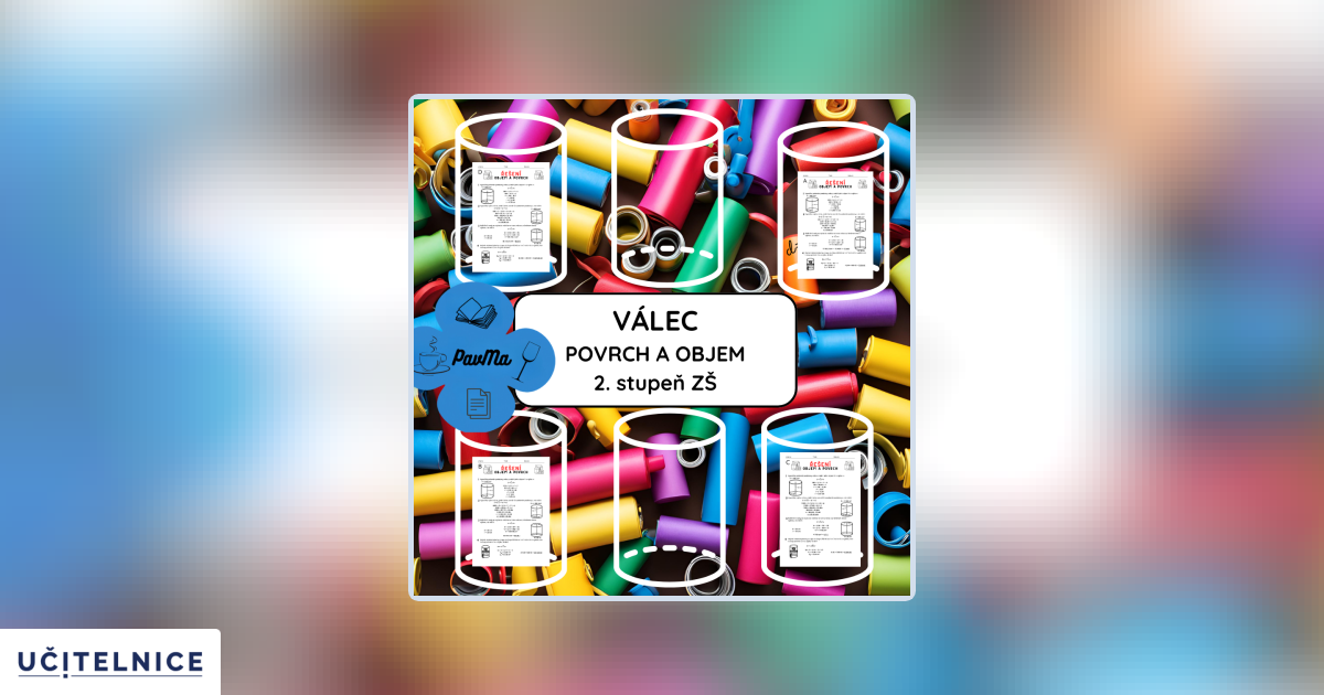 VÁLEC_Objem a povrch_MATEMATIKA_8.-9. třída ZŠ_řešení_varianty ABCD ...