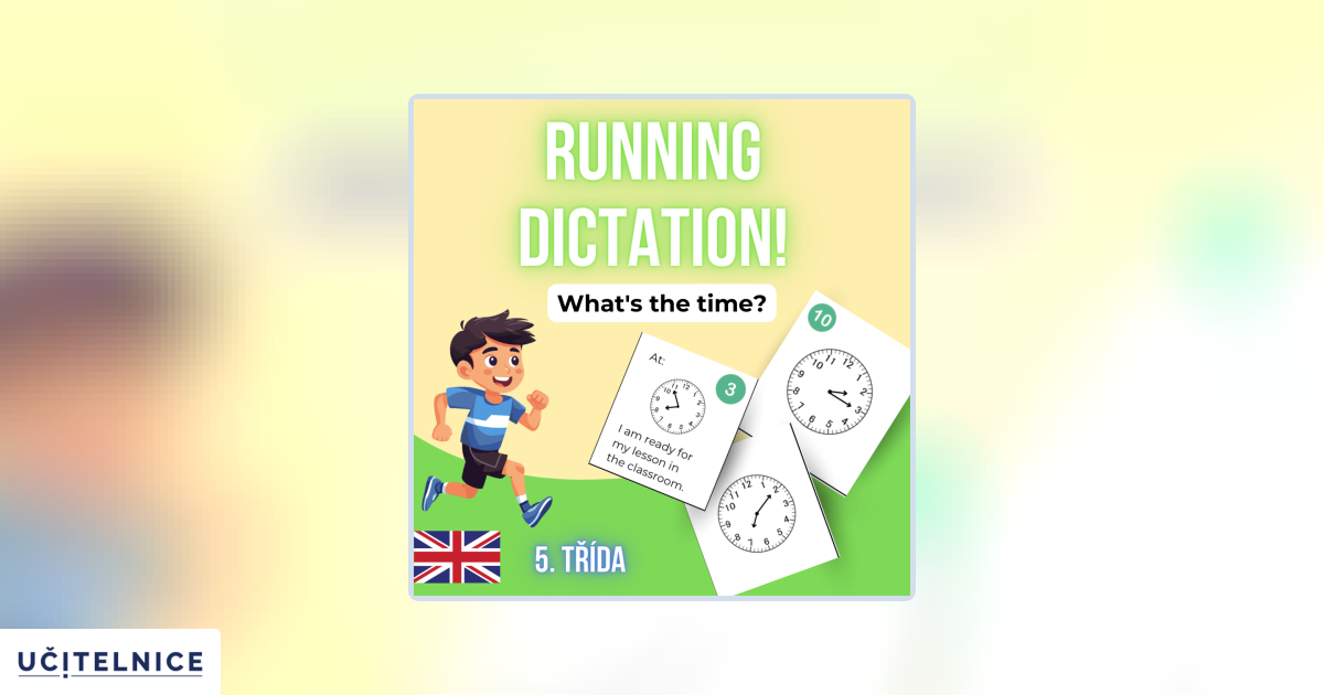 Running dictation - What's the time? | Učitelnice
