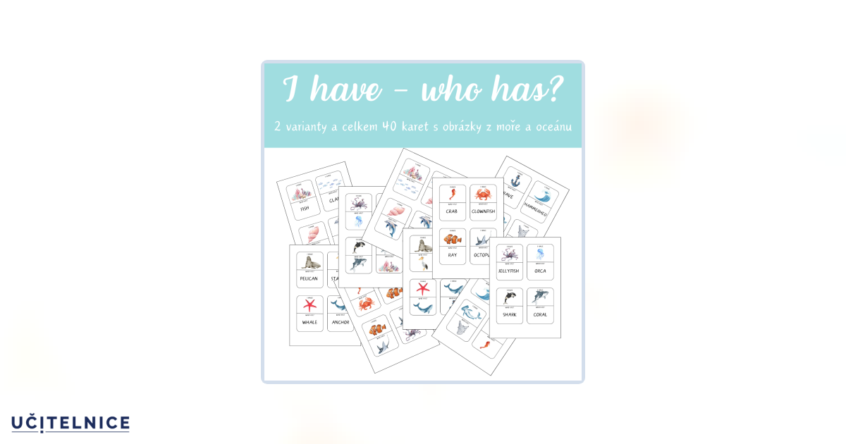 I have - Who has - SEA AND OCEAN | Učitelnice