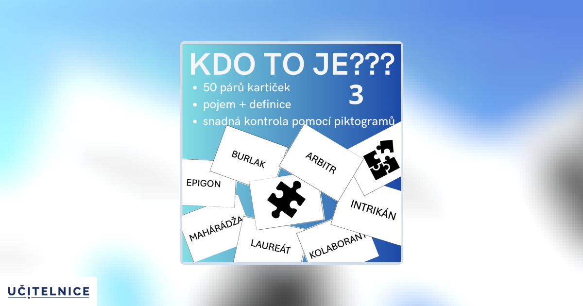 KDO TO JE??? 3 | Učitelnice