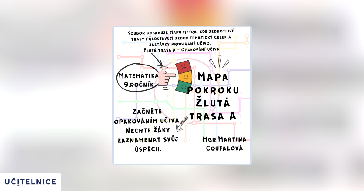 Mapa pokroku Kvarta Žlutá trasa A - Opakování učiva algebry tercie ( 8 ...