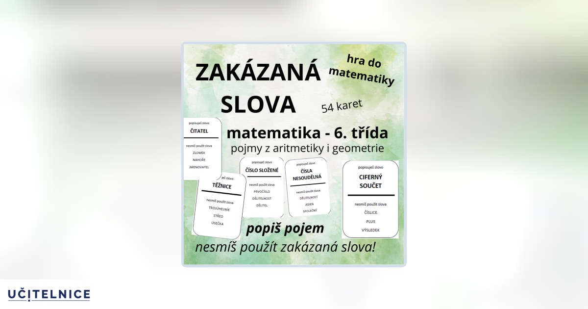 ZAKÁZANÁ SLOVA - matematika 6. ročník (hra na zopakování matematických ...