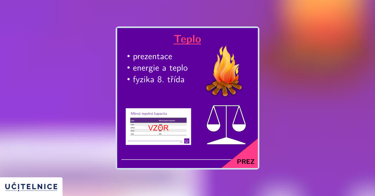Teplo | prezentace | Učitelnice