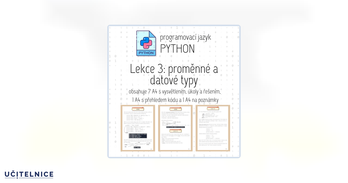 Materiál - Programovací jazyk Python | Lekce 3: proměnné a datové typy