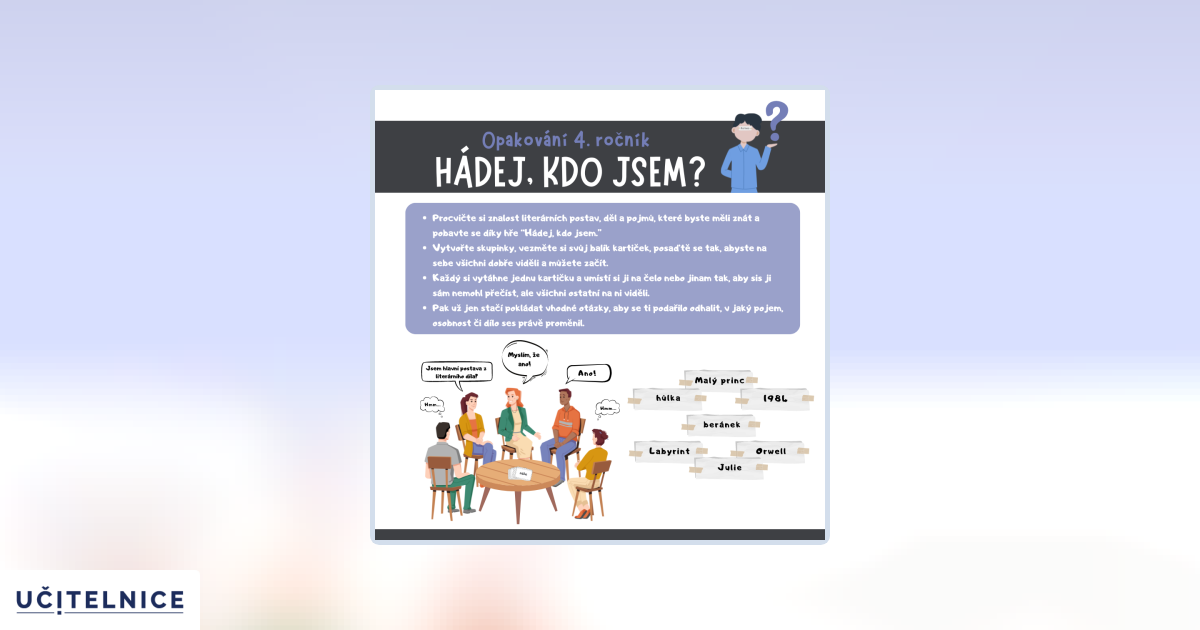 Hádej, kdo jsem? - opakování literatury pro 4. ročník | Učitelnice