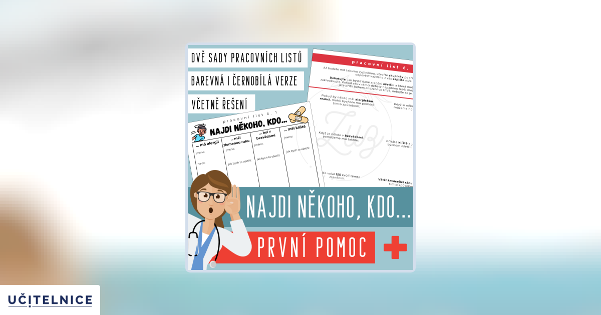 První pomoc - NAJDI NĚKOHO, KDO... | Učitelnice