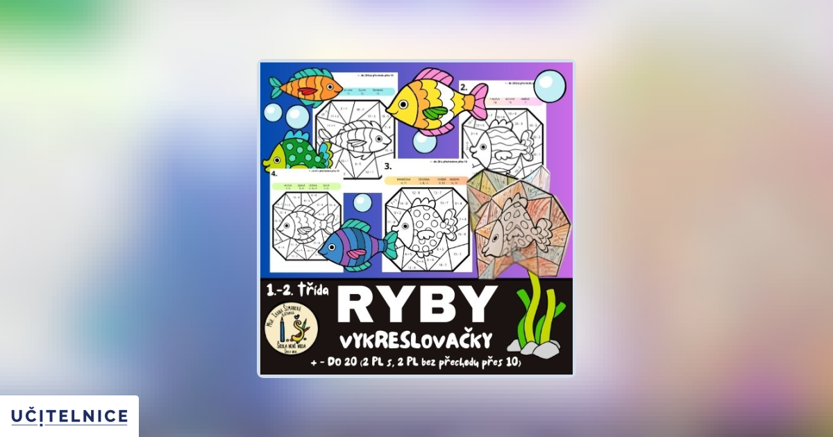 Vykreslovačky - RYBY - M - + - DO 20 s i bez přechodu přes 10 | Učitelnice
