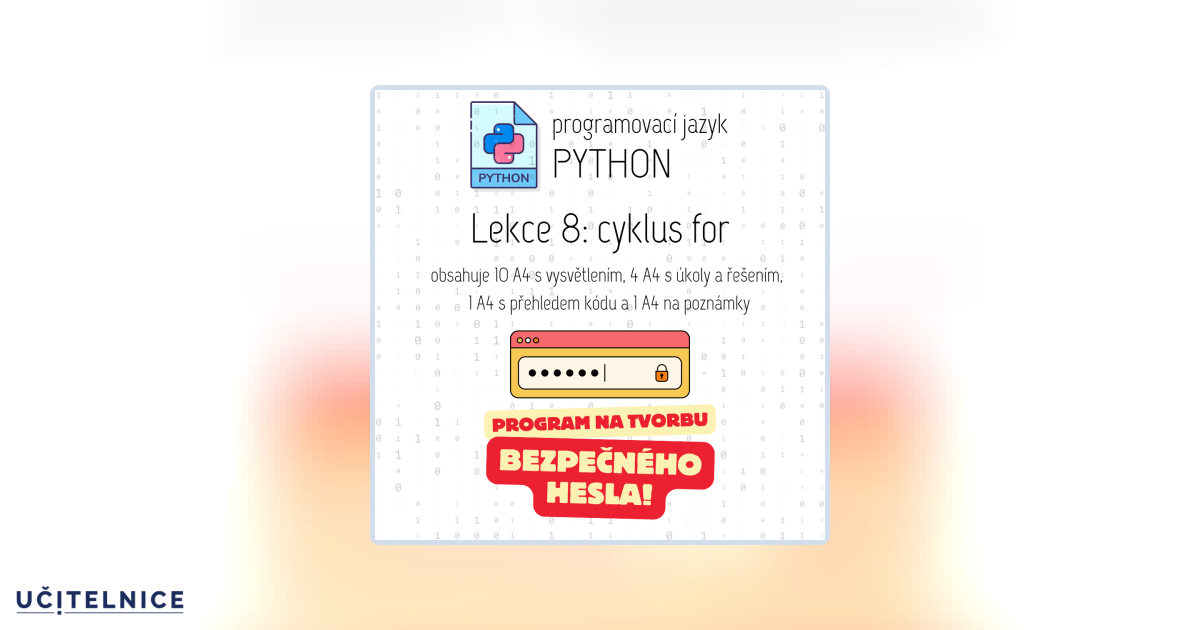 Programovací jazyk Python | Lekce 8: cyklus for | Učitelnice