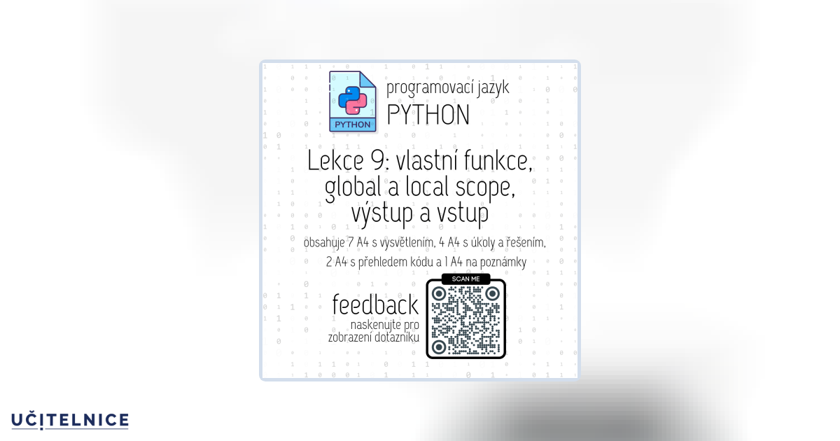Programovací jazyk Python | Lekce 9: vlastní funkce, scope, vstup a výstup | Učitelnice