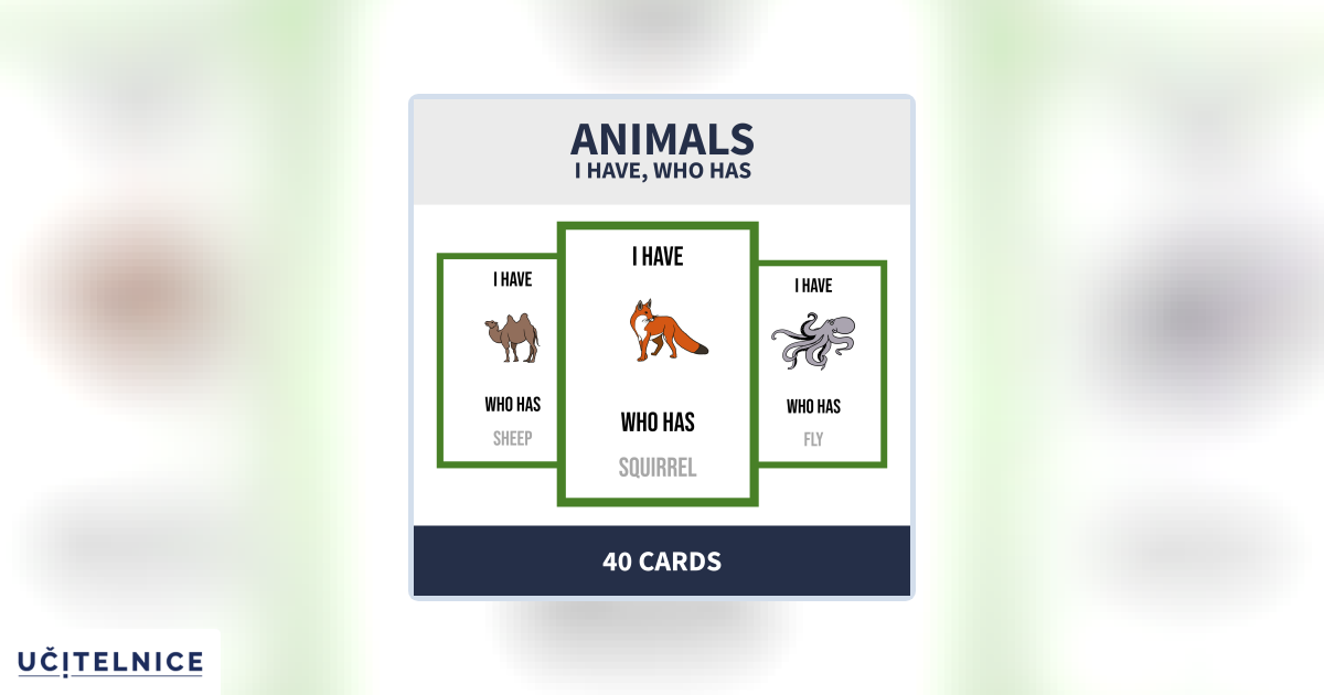 ENG - ANIMALS (I have, who has / Já mám, kdo má) | Učitelnice