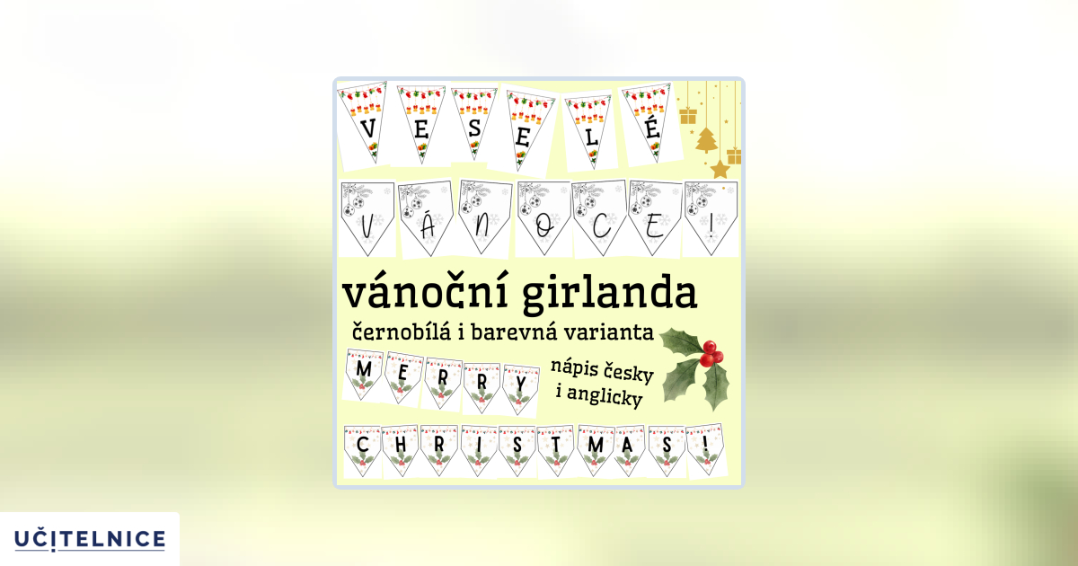 Vánoční girlanda - výzdoba třídy (nápis česky i anglicky) | Učitelnice