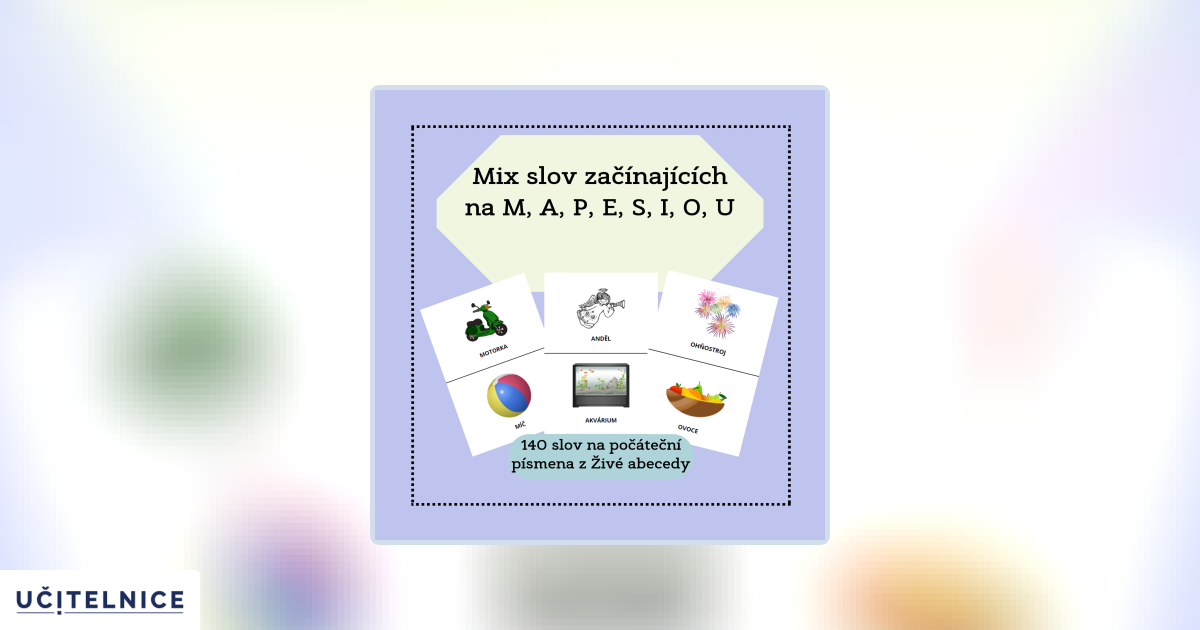 Mix slov začínajících na M, A, P, E, S, I, O, U | Učitelnice