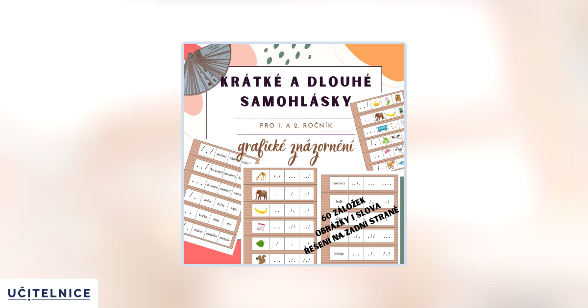Krátké a dlouhé samohlásky | Učitelnice