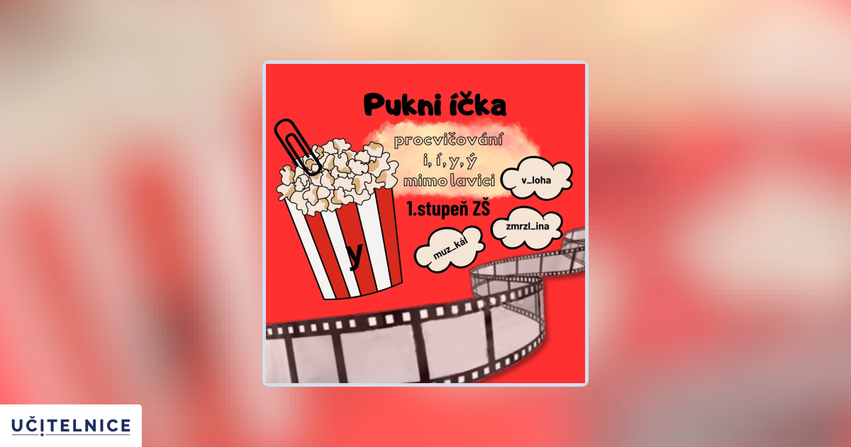 Pukni íčka | Učitelnice
