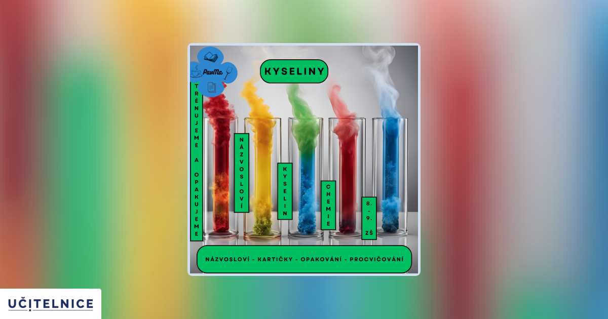 Trénujeme_opakujeme_kyseliny_PSP_testování znalostí_CHEMIE | Učitelnice