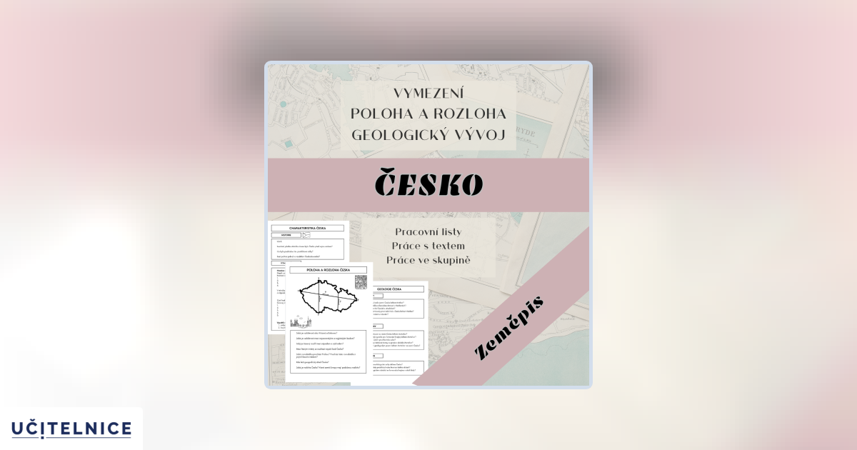 Česko - vymezení, poloha a rozloha, geologický vývoj | Učitelnice