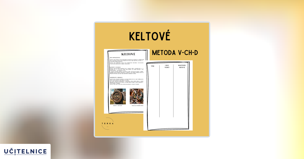 Keltové- metoda V-CH-D | Učitelnice