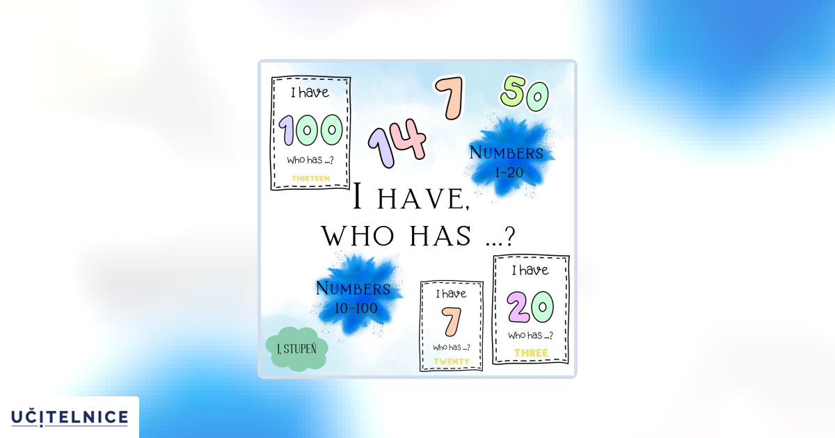 I HAVE WHO HAS - Numbers 1-10, Numbers 10-100 | Učitelnice