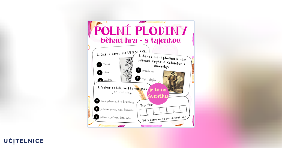 Polní užitkové plodiny - běhačka s tajenkou | Učitelnice