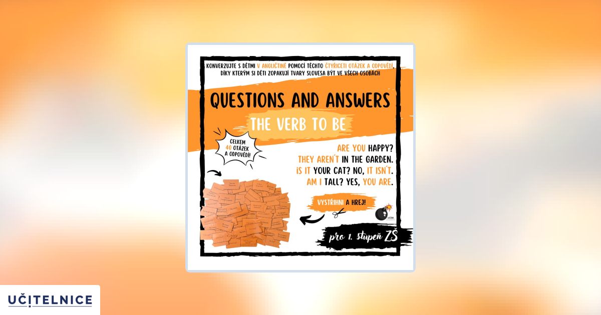Materiál - QUESTIONS AND ANSWERS - The verb TO BE