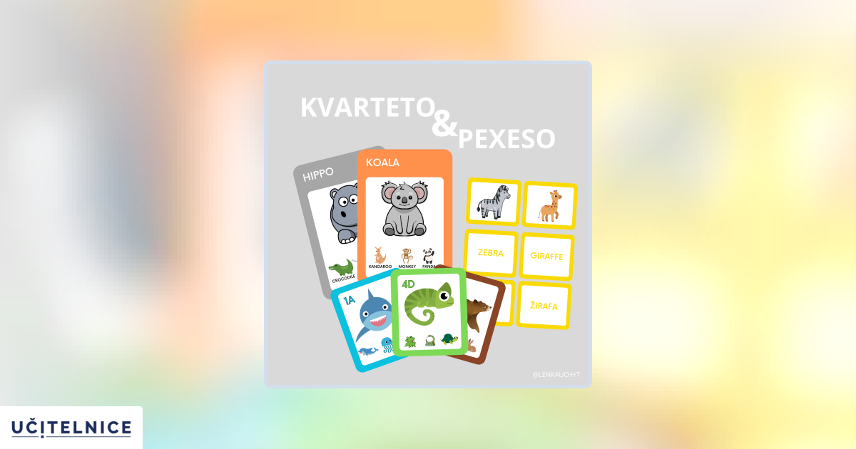 ANIMALS KVARTETO AND PEXESO | Učitelnice