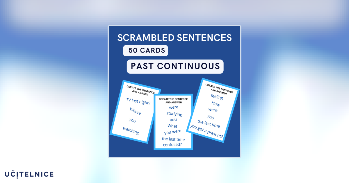 PAST CONTINUOUS SCRAMBLED SENTENCES | Učitelnice