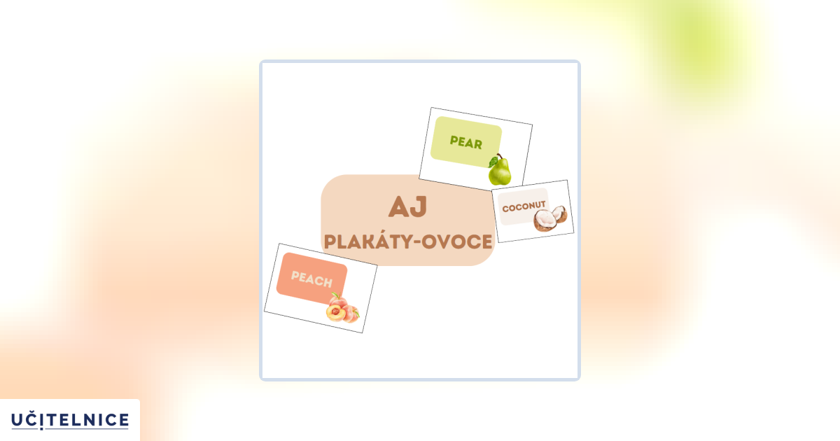 plakáty-ovoce (anglický jazyk) | Učitelnice