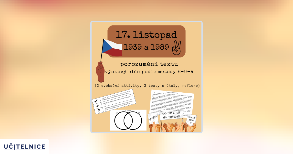 17. listopad - Den boje za svobodu a demokracii/Porozumění textu ...