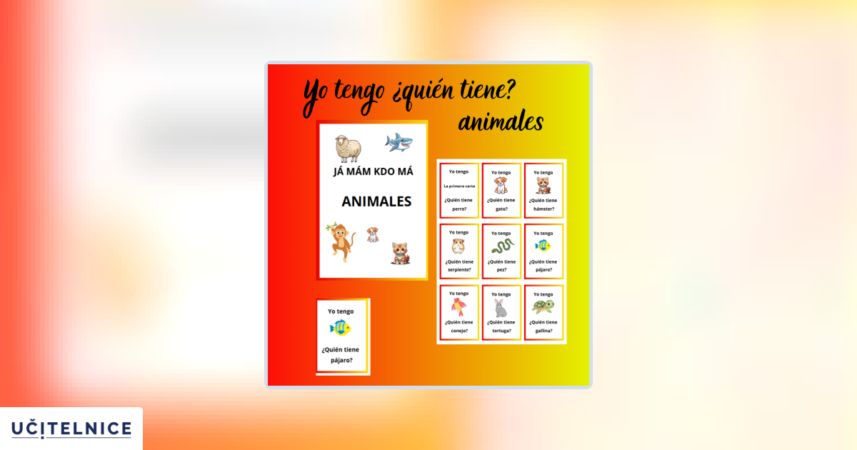 Materiál - Yo tengo, quién tiene - animales