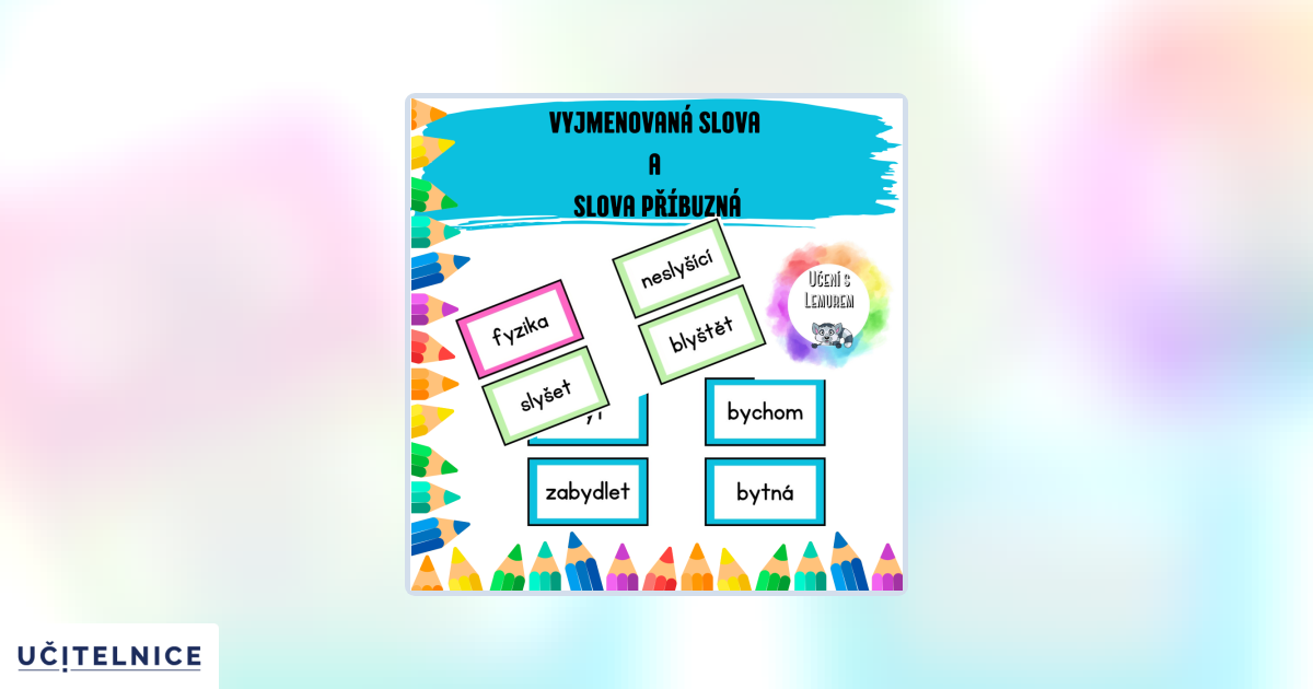 Vyjmenovaná slova a slova příbuzná | Učitelnice