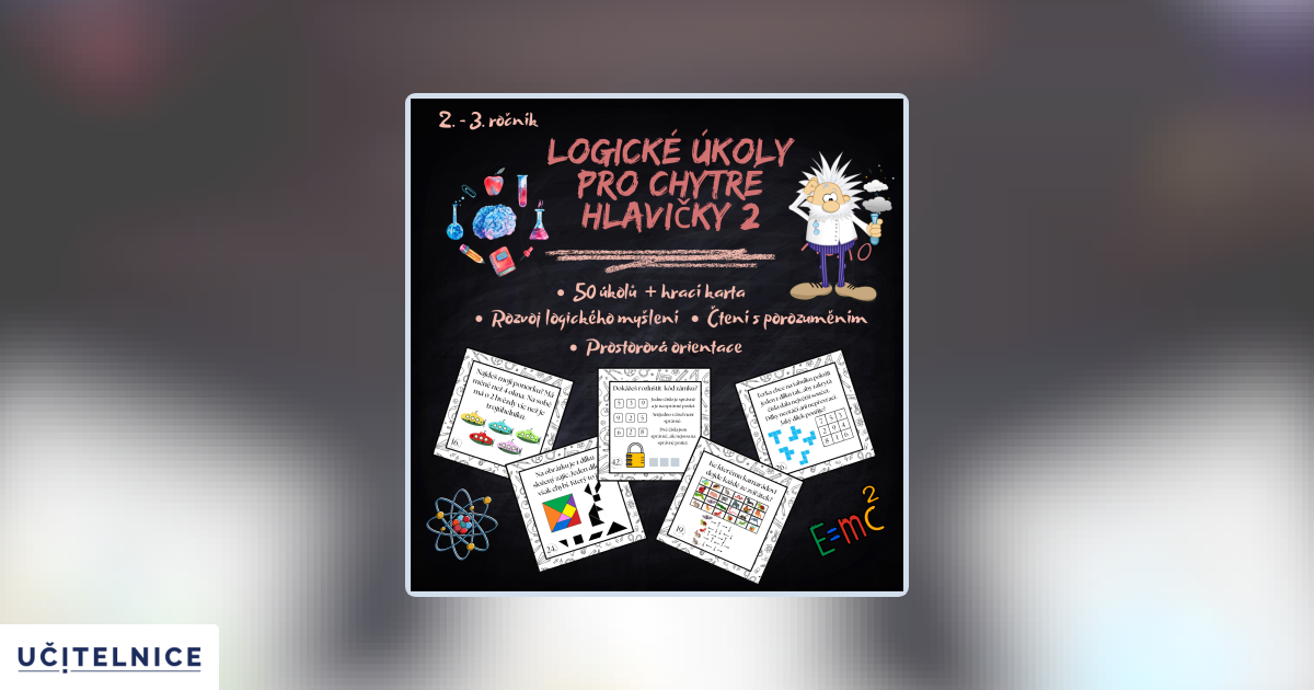 Logické úkoly pro chytré hlavičky 2 | Učitelnice