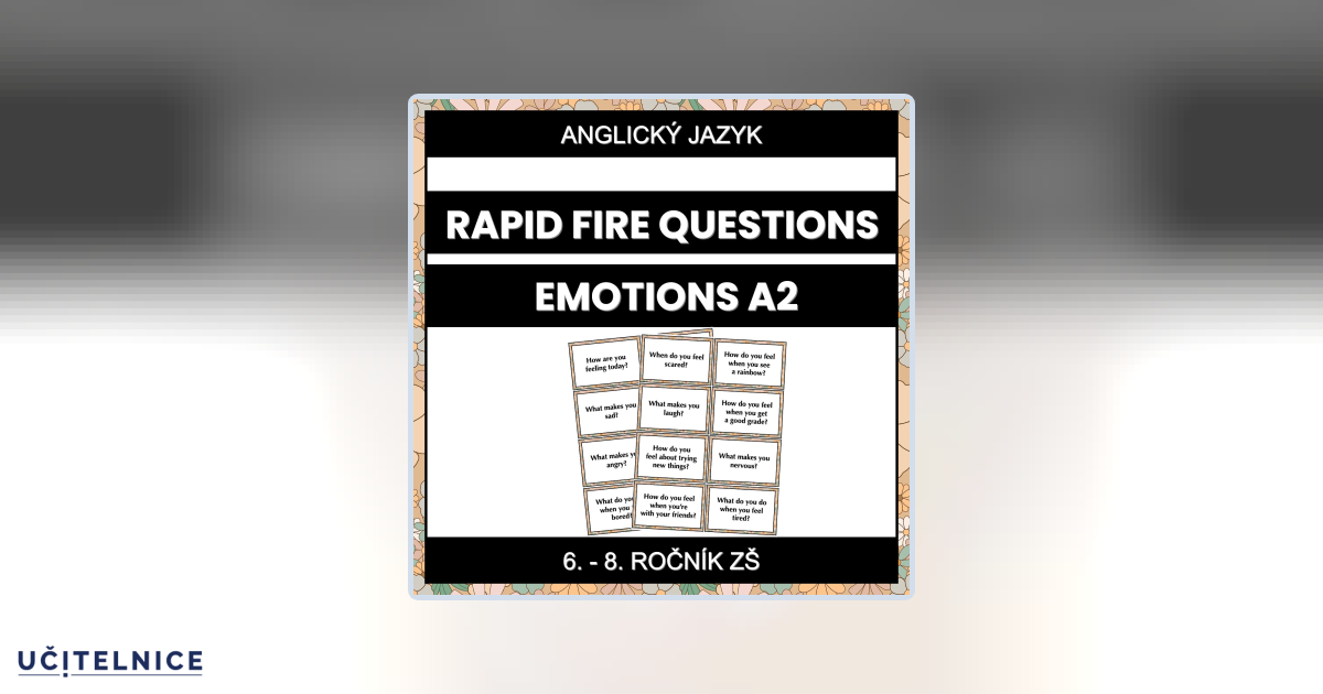 Rapid Fire Questions - Emotions (A2) | Učitelnice