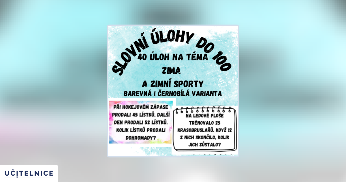 Materiál - Slovní úlohy do 100 - 40 úloh na téma zima a zimní sporty