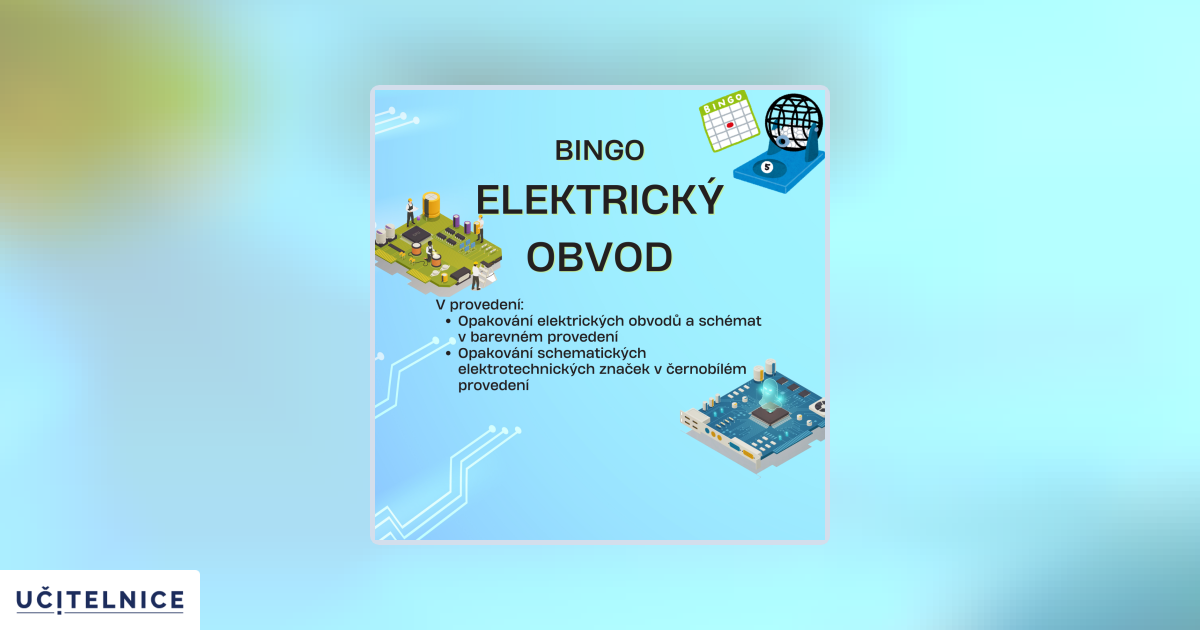 BINGO - Elektrický obvod | Učitelnice