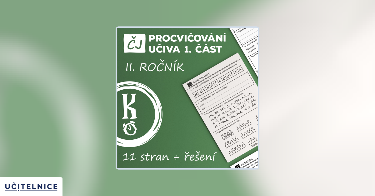 ČJ - procvičování učiva (1. část) - délka samohlásek, abeceda, druhy ...