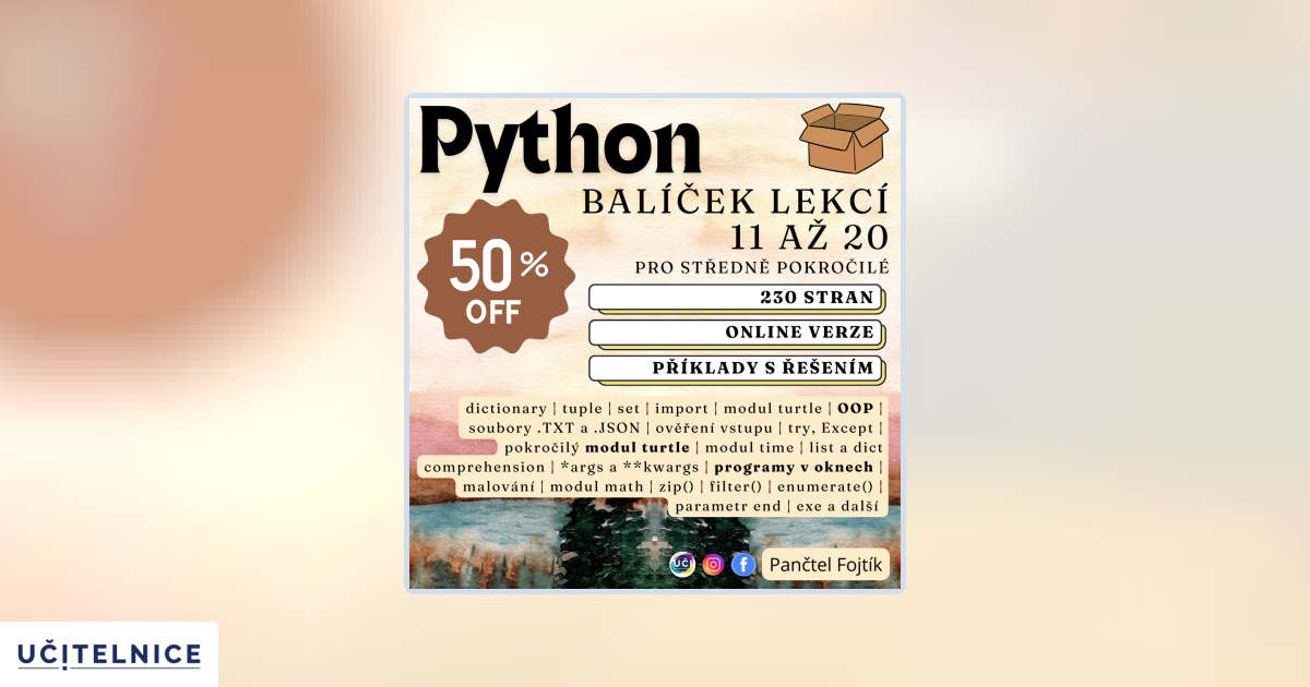 Programovací jazyk Python | Balíček lekcí 11 až 20 | Učitelnice