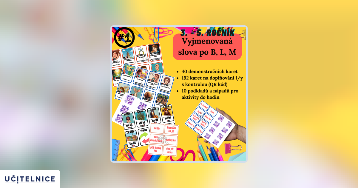 #1 Vyjmenovaná slova B, L, M - Procvičování s QR kontrolou | Učitelnice
