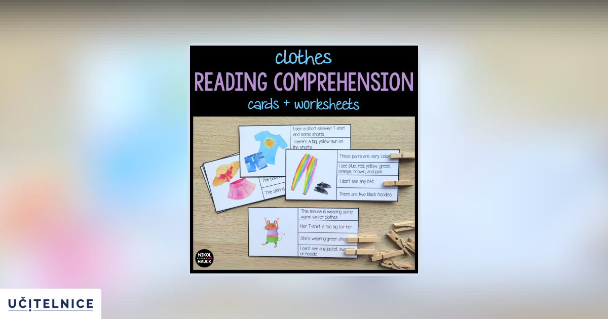 CLOTHES - PICTURE AND READING COMPREHENSION | Učitelnice