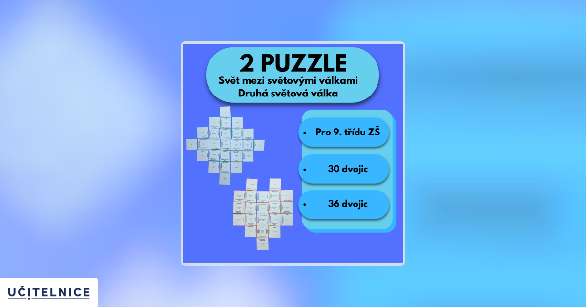 2 Puzzle - Svět mezi světovými válkami a Druhá světová válka | Učitelnice