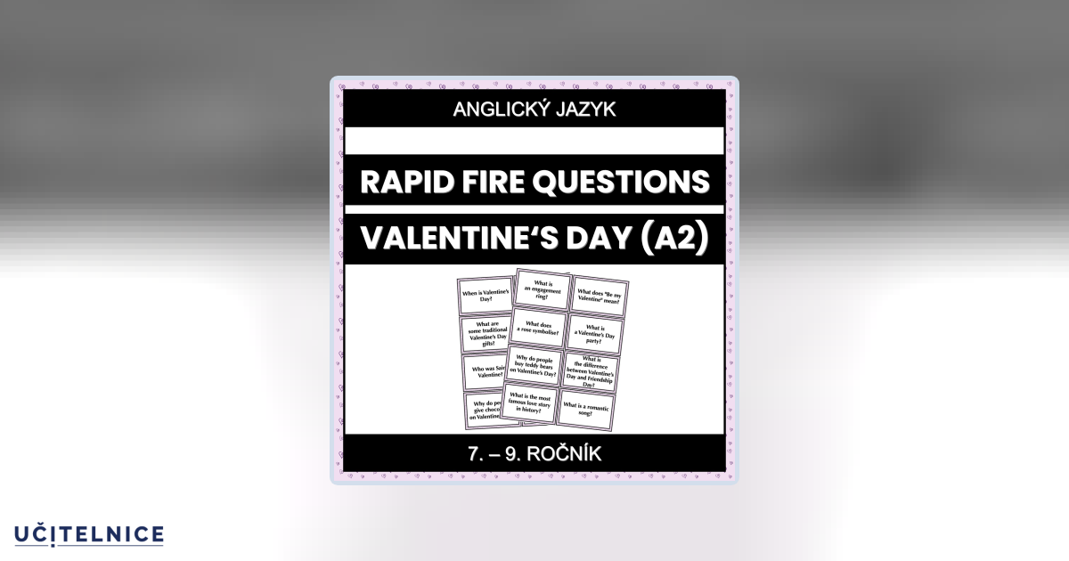 Rapid Fire Questions - Valentine's Day (A2) | Učitelnice
