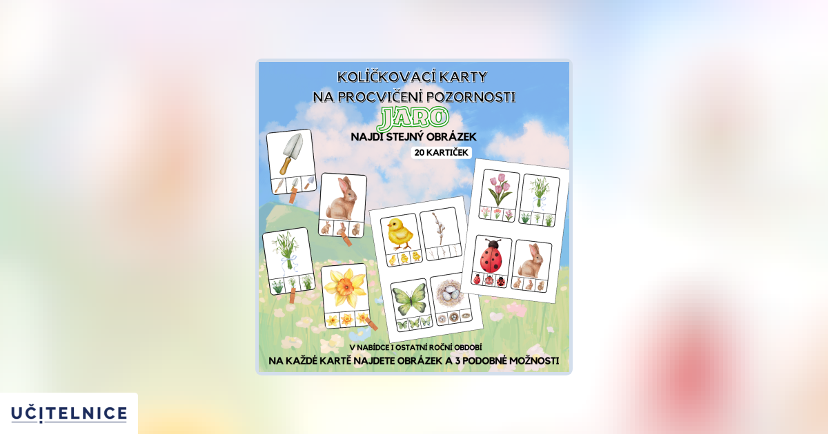 Kolíčkování JARO - procvičení pozornosti/najdi stejný obrázek | Učitelnice