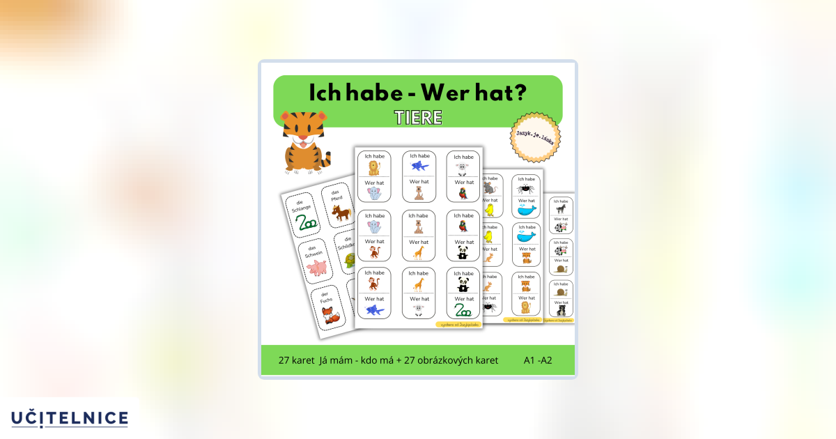 Ich habe - Wer hat?/ Já mám - Kdo má? Edice Zvířata | Učitelnice