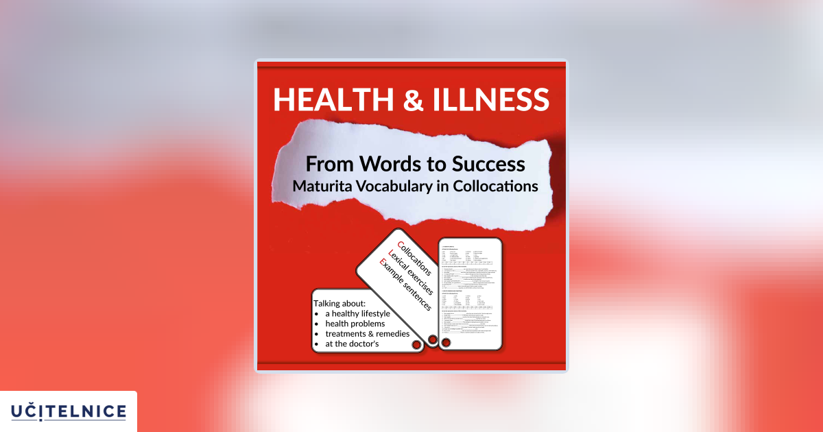 HEALTH & ILLNESS Maturita Vocabulary in Collocations | Učitelnice