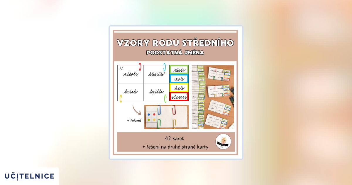 Vzory rodu středního - podstatná jména | Učitelnice