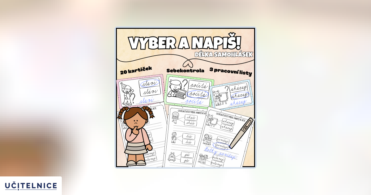 Co dělají? Vyber a napiš! - délka samohlásek | Učitelnice