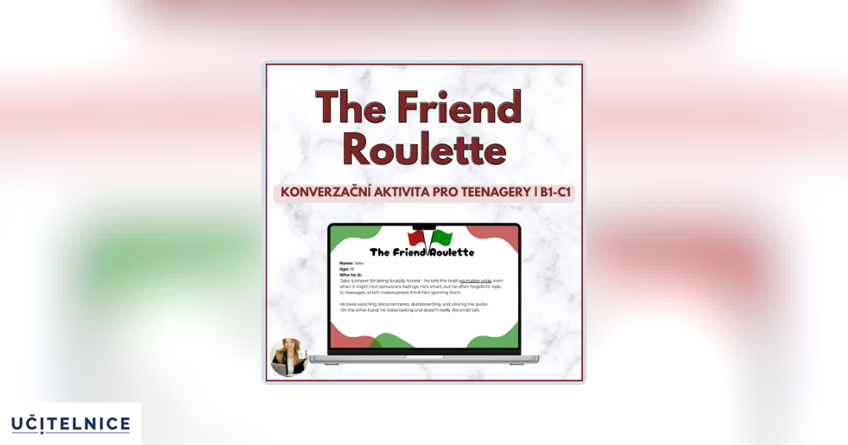 The Friend Roulette | Konverzační aktivita pro teenagery | Učitelnice