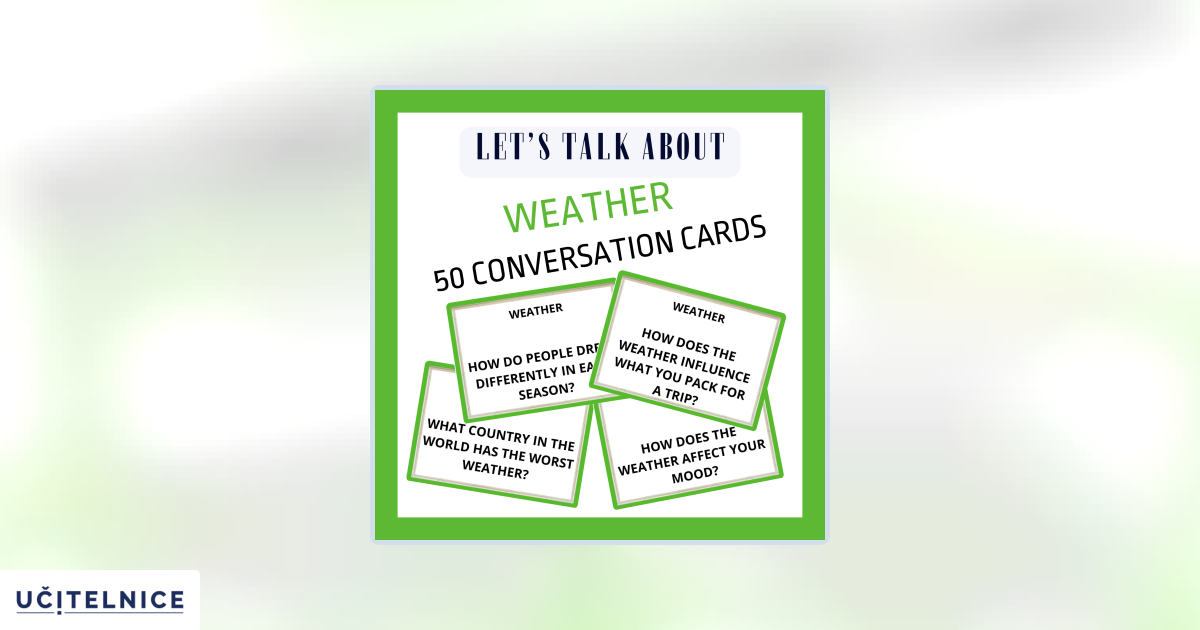 WEATHER - CONVERSATION CARDS | Učitelnice